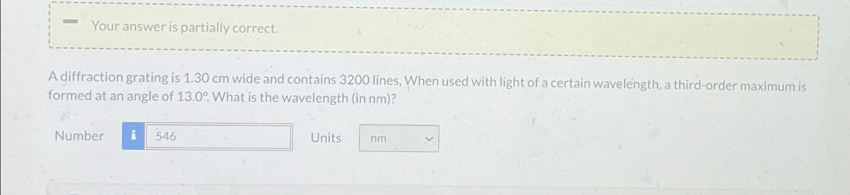 Solved Your answer is partially correct.A diffraction | Chegg.com
