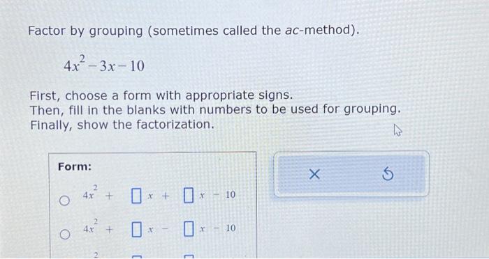 Solved Factor by grouping (sometimes called the ac-method). | Chegg.com