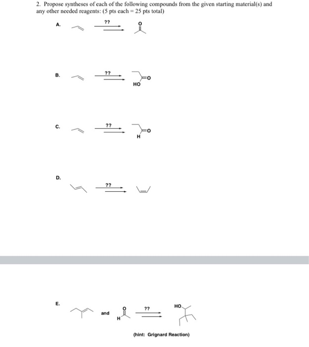Solved 2. Propose syntheses of each of the following | Chegg.com