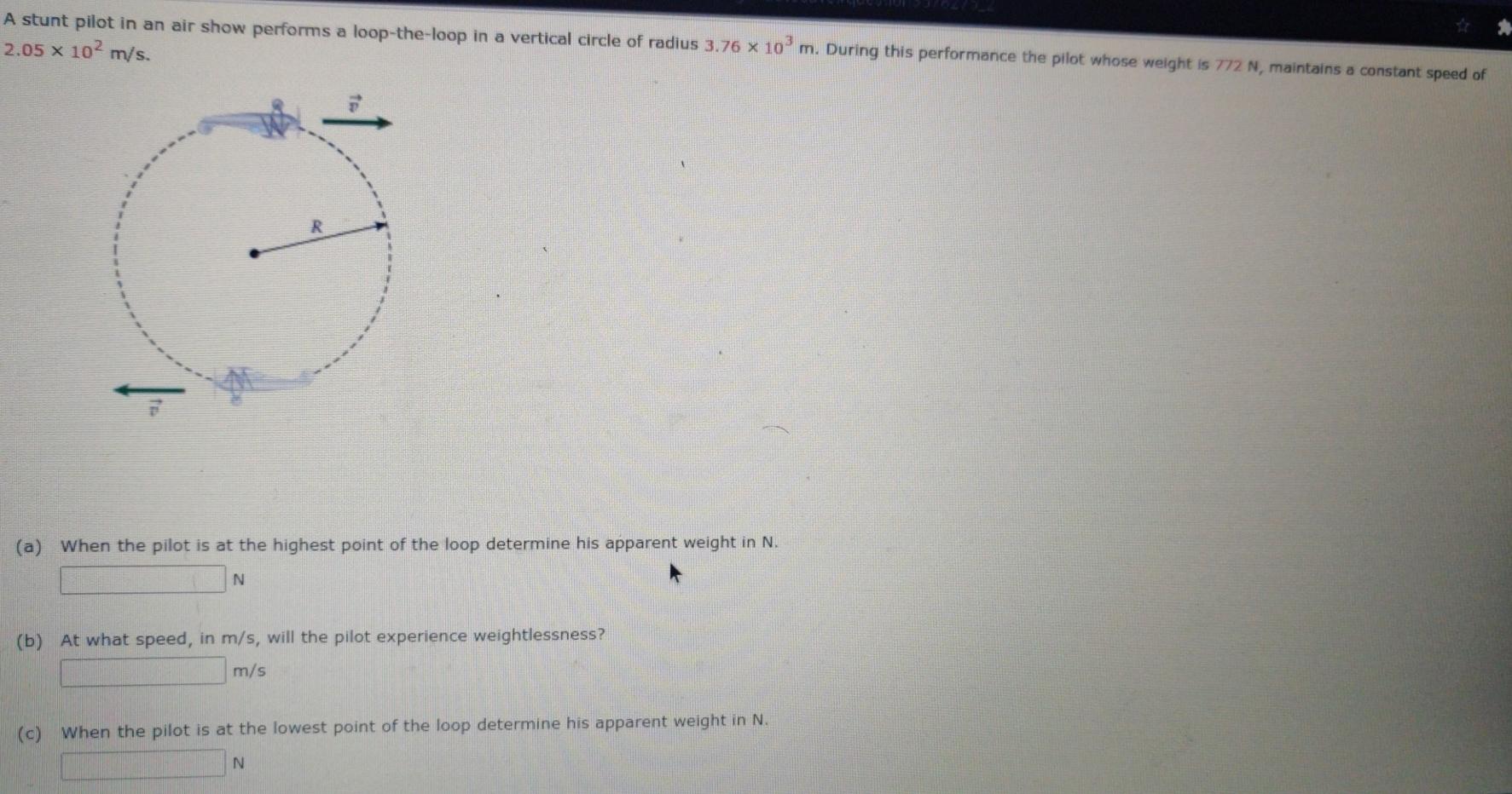 Solved A stunt pilot in an air show performs a loop-the-loop | Chegg.com