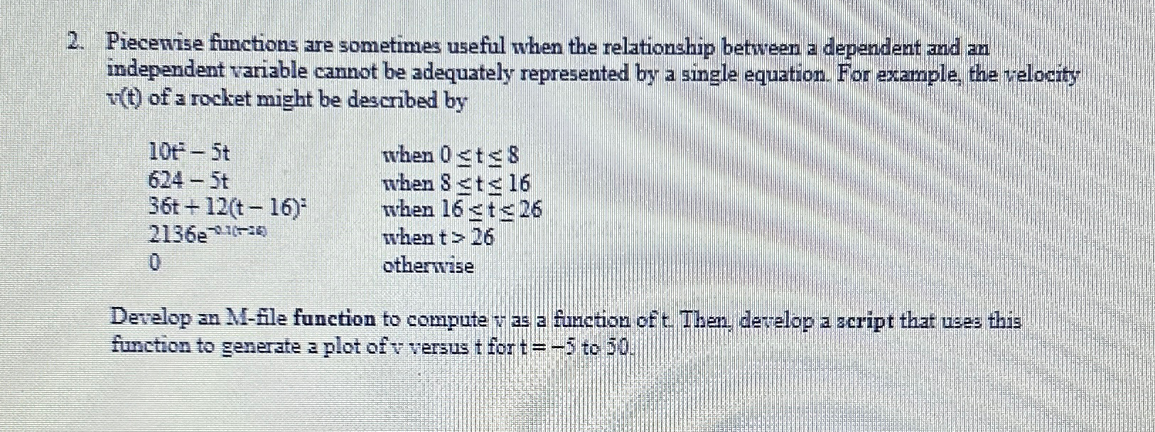 Solved Piecewise functions are sometimes useful when the | Chegg.com