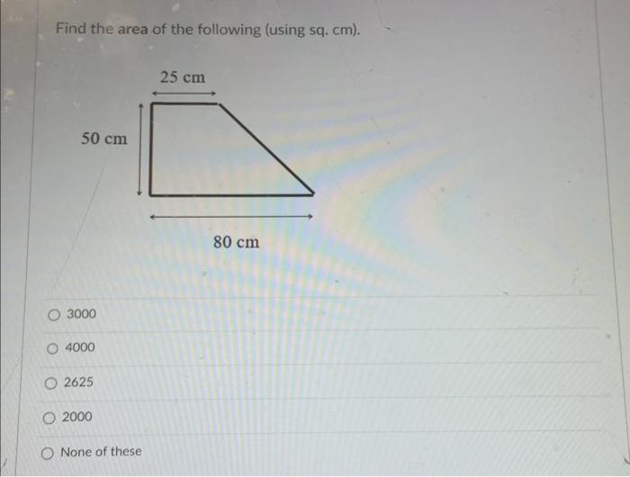 Solved Find the area of the following (using sq. cm ). 3000 | Chegg.com