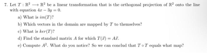 Solved For Linear Algebra. Please provide clear explanations | Chegg.com