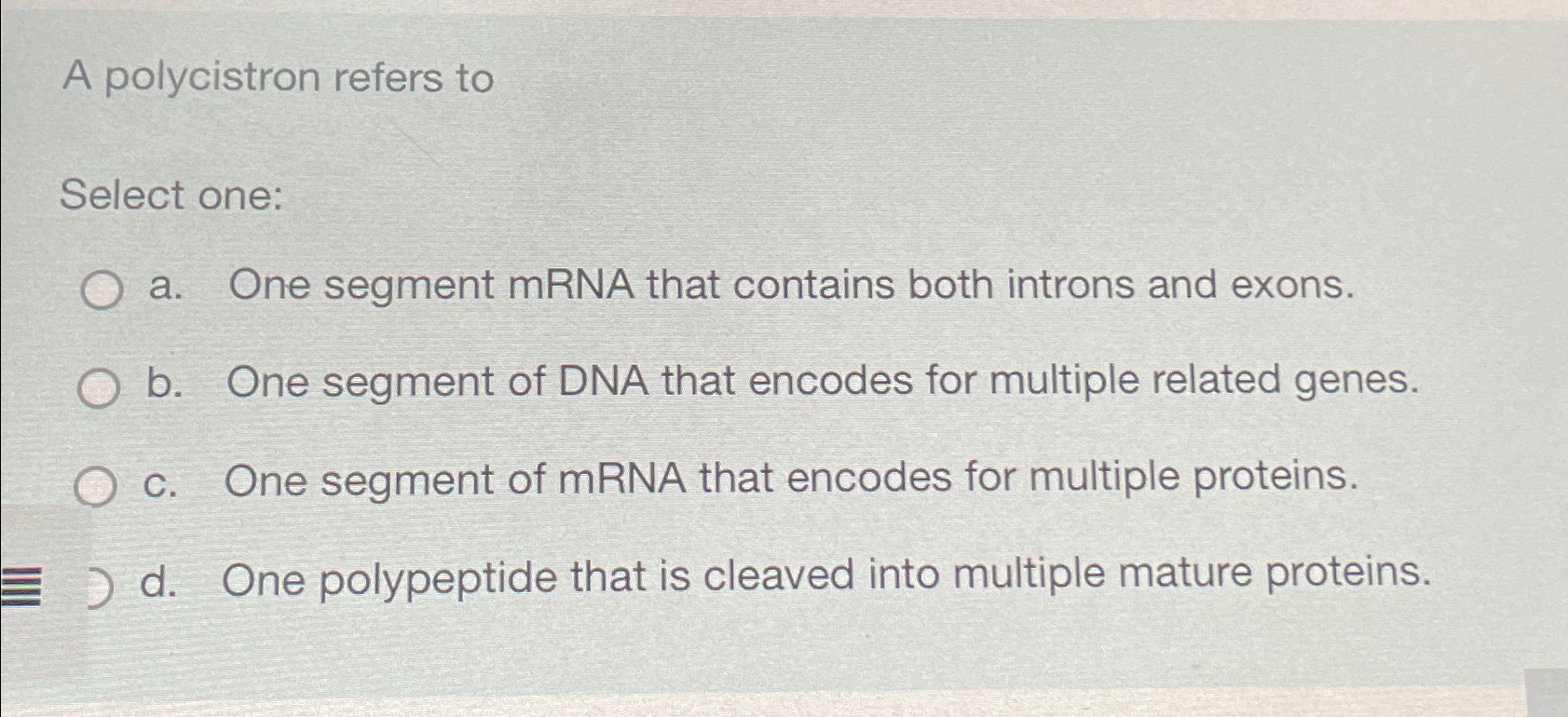 Solved A polycistron refers toSelect one:a. ﻿One segment | Chegg.com