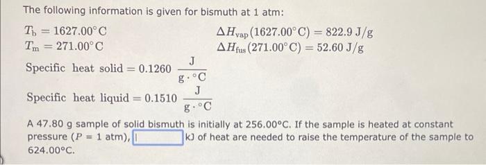Solved The following information is given for bismuth at 1 | Chegg.com