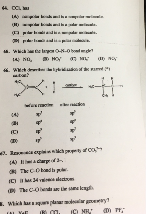 Solved 64. CCI, has (A) nonpolar bonds and is a nonpolar | Chegg.com