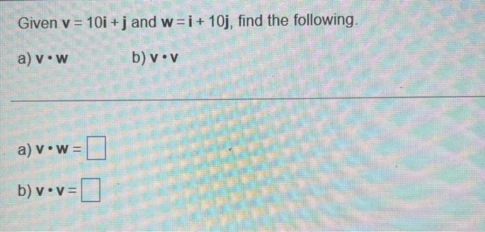 Solved Given \\( \\mathbf{v}=10 \\mathbf{i}+\\mathbf{j} \\) | Chegg.com