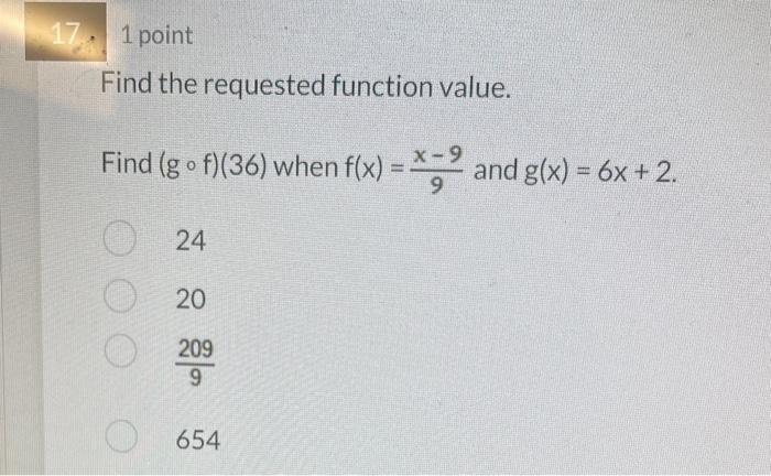 Solved Find the requested function value. Find (g∘f)(36) | Chegg.com