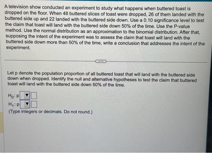 Solved A television show conducted an experiment to study | Chegg.com