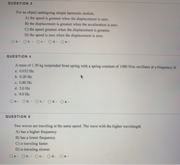 Solved QUESTION 3 For an object undergoing simple harmonic | Chegg.com