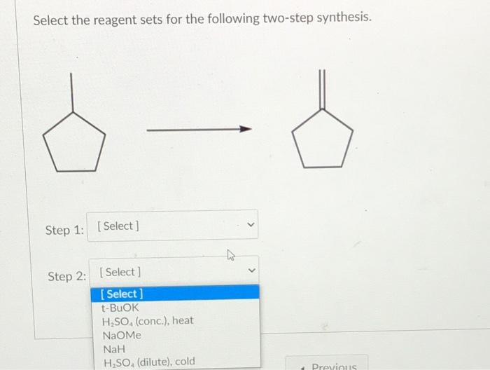 Solved Select the reagent sets for the following two-step | Chegg.com Solved Select the reagent sets for the following two-step | Chegg.com