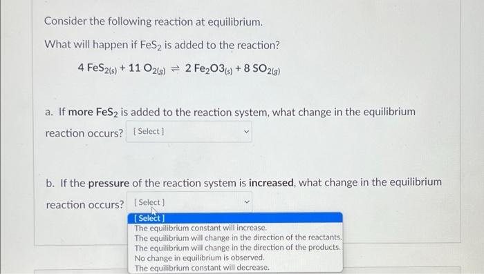 Solved Consider The Following Reaction At Equilibrium What