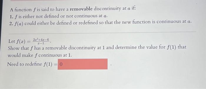 Solved A function f is said to have a removable | Chegg.com