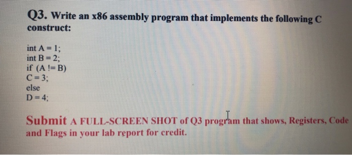 Q3 Write An X86 Assembly Program That Implements The 