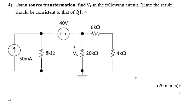 Solved 4) ﻿Using source transformation, find Vo in the | Chegg.com
