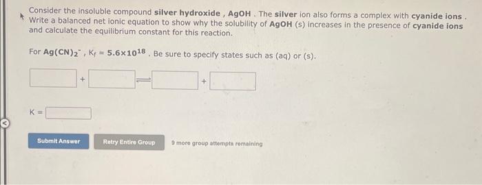 Solved Consider the insoluble compound silver hydroxide, | Chegg.com