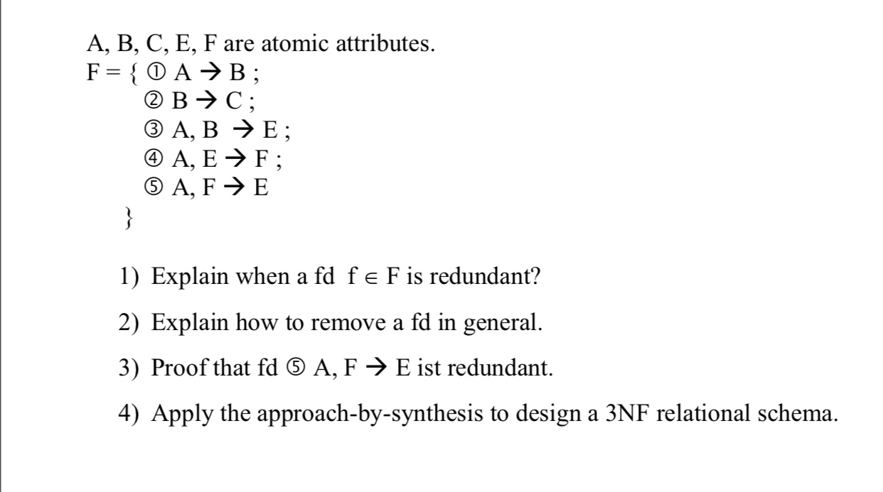 Solved A,B,C,E,F ﻿are atomic attributes. | Chegg.com