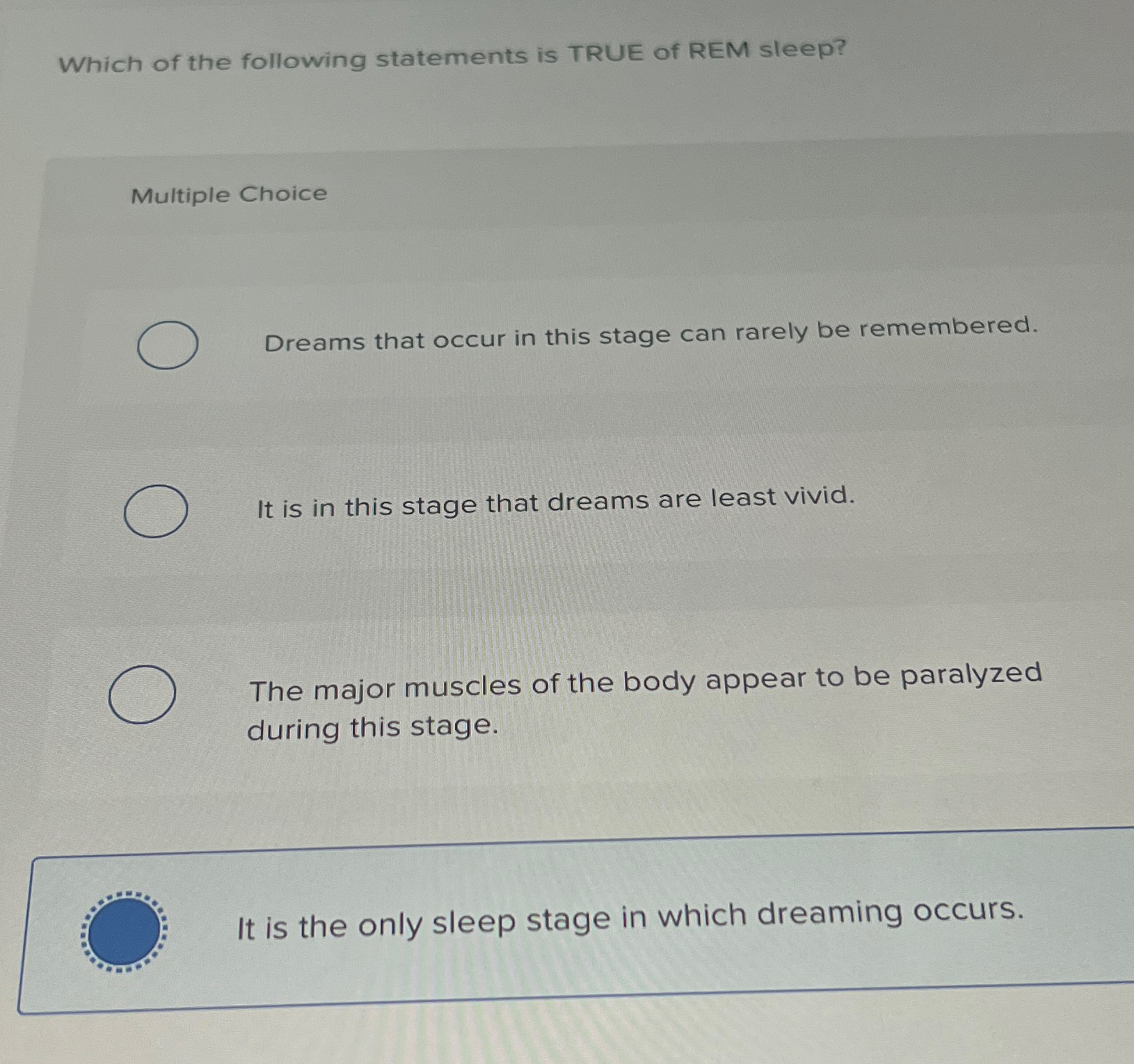 Solved Which of the following statements is TRUE of REM | Chegg.com