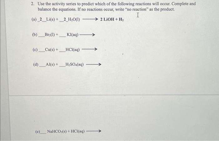 Solved 2. Use the activity series to predict which of the | Chegg.com