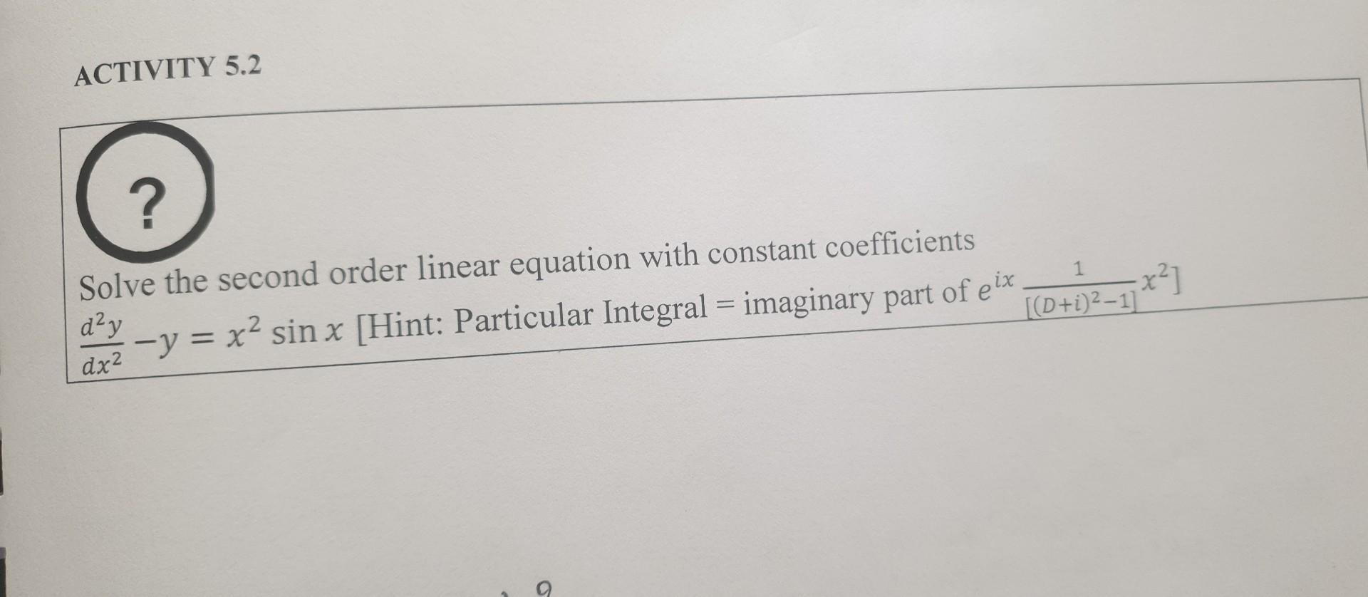 Solved Solve the second order linear equation with constant | Chegg.com
