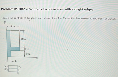 Solved Problem 05.002 - ﻿Centroid of a plane area with | Chegg.com