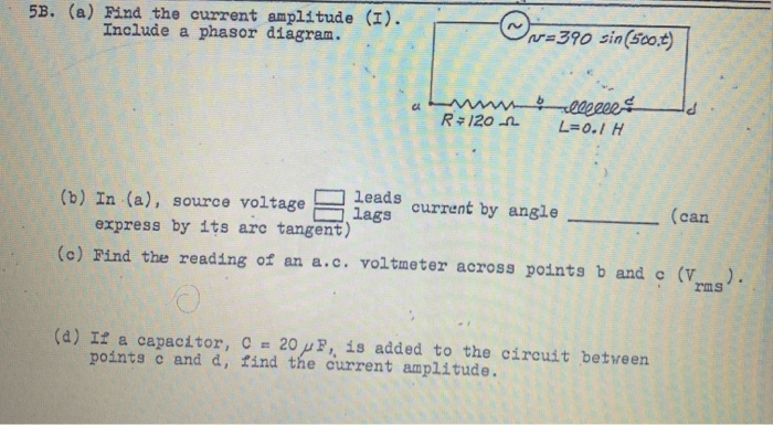 Solved 58. (a) Find the current amplitude (I) Include a | Chegg.com