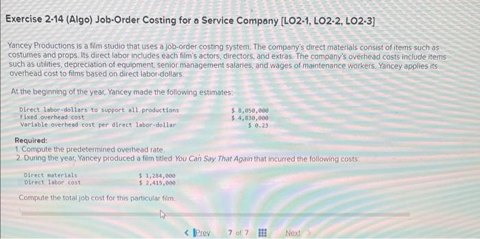 Solved Exercise 2-14 (Algo) Job-Order Costing for a Service | Chegg.com Solved Exercise 2-14 (Algo) Job-Order Costing for a Service | Chegg.com