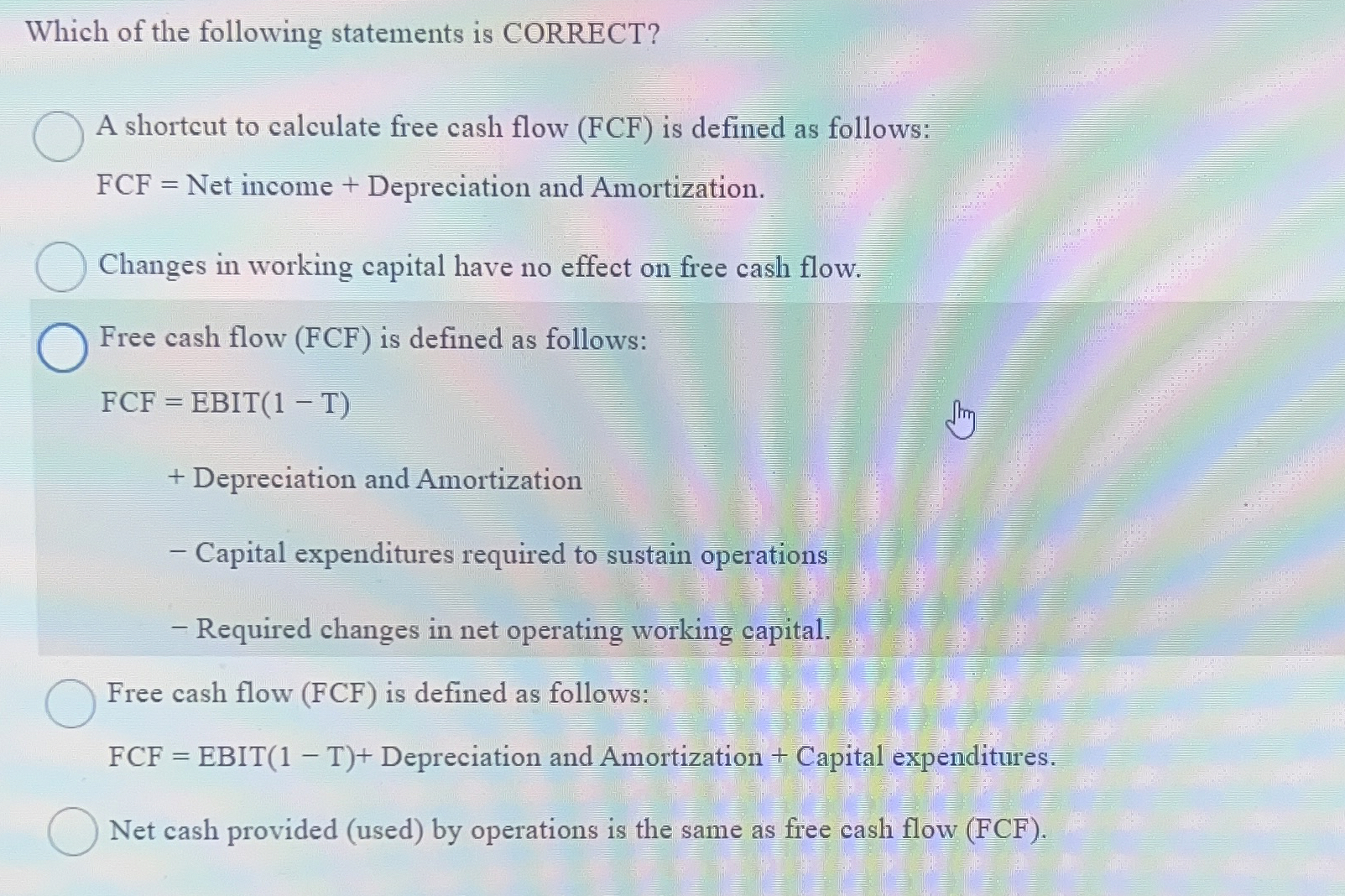 Solved Free cash flow (FCF) ﻿is defined as | Chegg.com