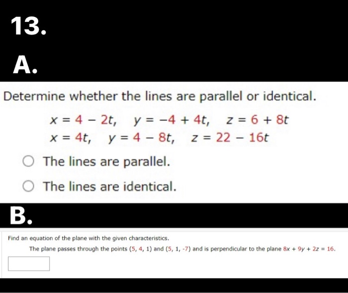 Solved 13. A. Determine whether the lines are parallel or | Chegg.com