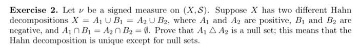 Solved Exercise 2. Let ν be a signed measure on (X,S). | Chegg.com