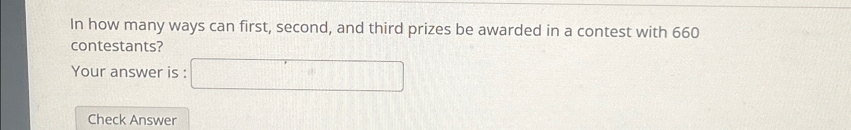 Solved In how many ways can first, second, and third prizes | Chegg.com