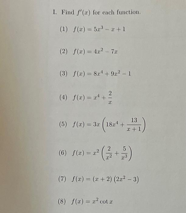 Solved I Find F′ X For Each Function 1 F X 5x3−x 1 2