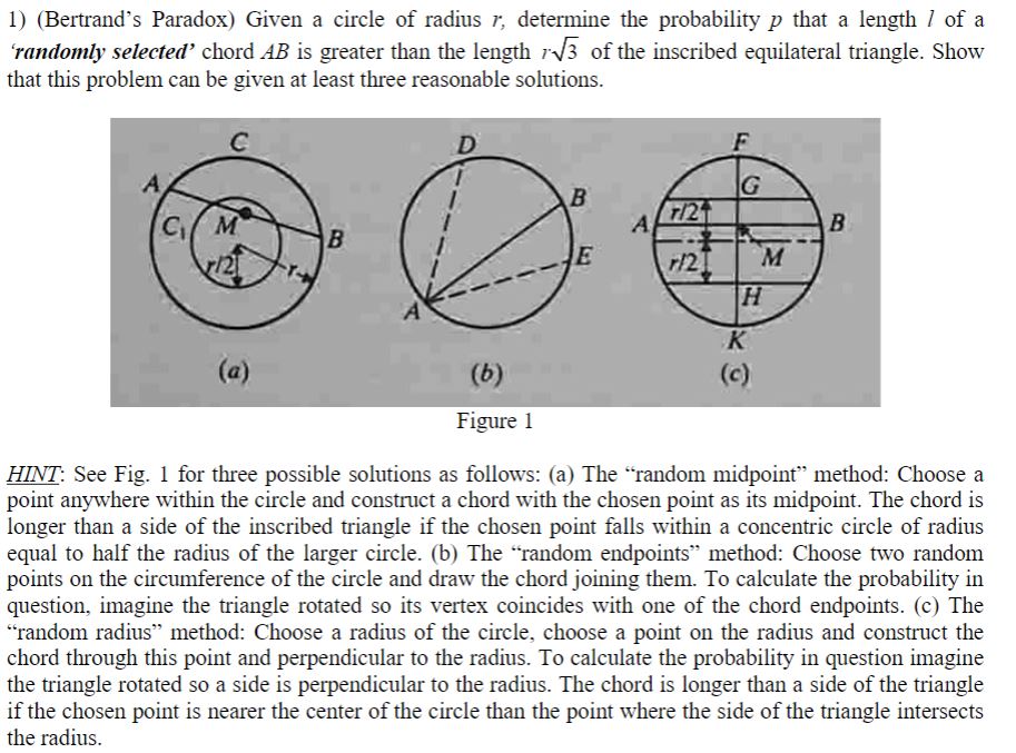 Solved (Bertrand's Paradox) ﻿Given a circle of radius r, | Chegg.com