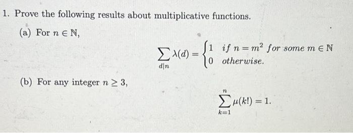Solved 1. Prove the following results about multiplicative | Chegg.com