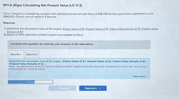 Solved M11-6 (Älgo) Calculating Net Present Value [LO 11-3] | Chegg.com