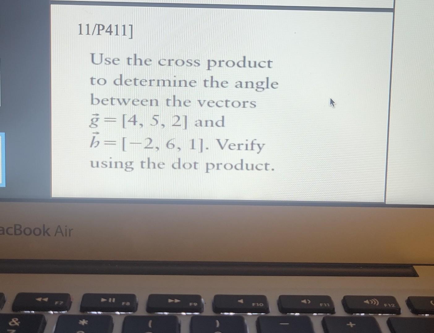 Solved Use the cross product to determine the angle between | Chegg.com