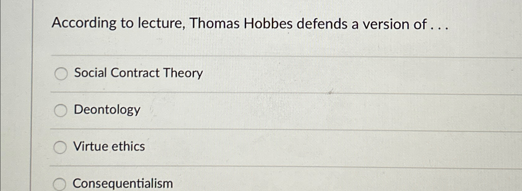 Solved According to lecture, Thomas Hobbes defends a version | Chegg.com