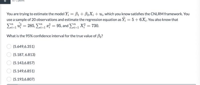 Solved You are trying to estimate the model Yi=β1+β2Xi+ui, | Chegg.com