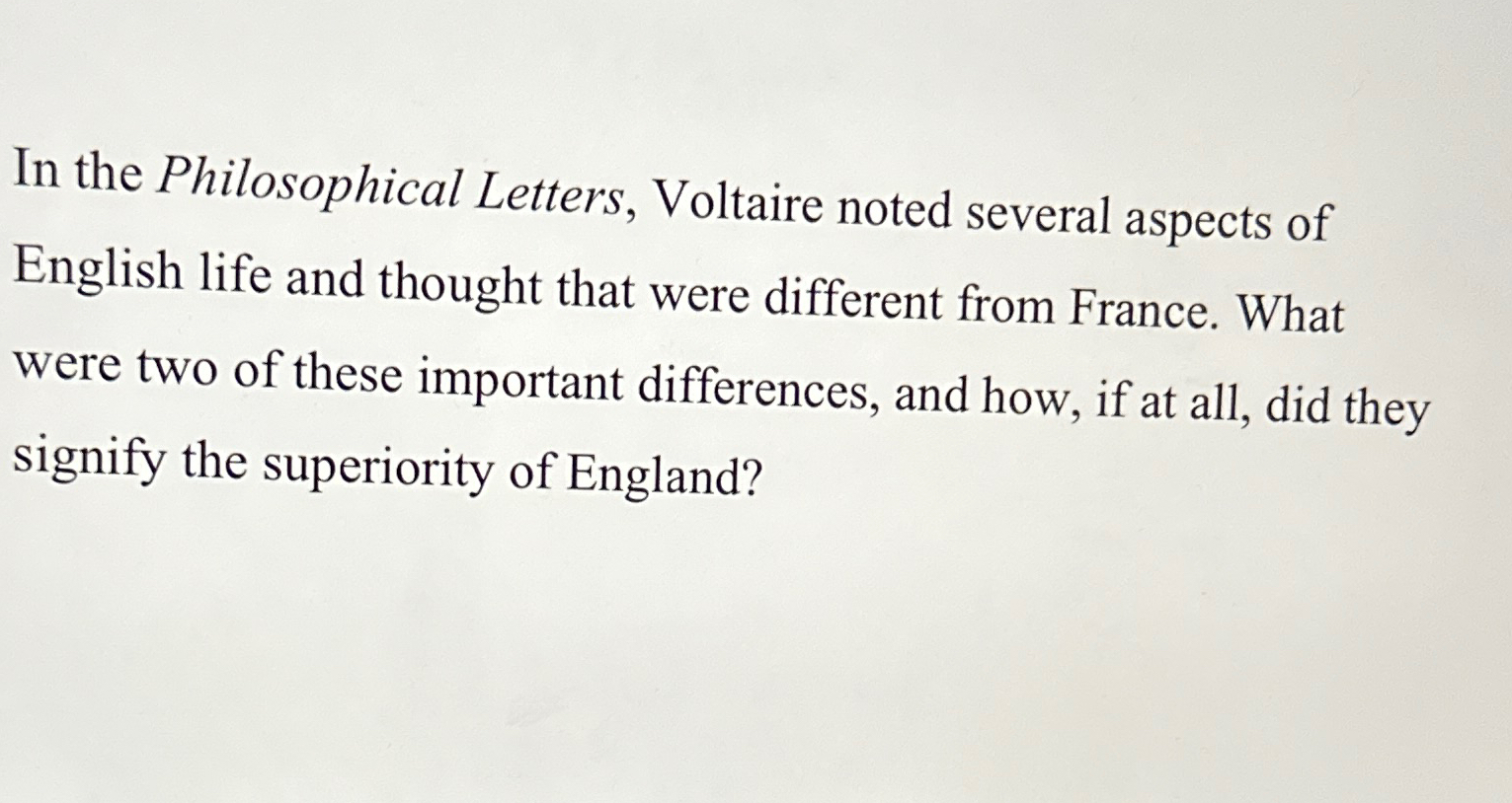 Solved In the Philosophical Letters, Voltaire noted several | Chegg.com