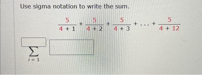 Solved Use sigma notation to write the sum. | Chegg.com