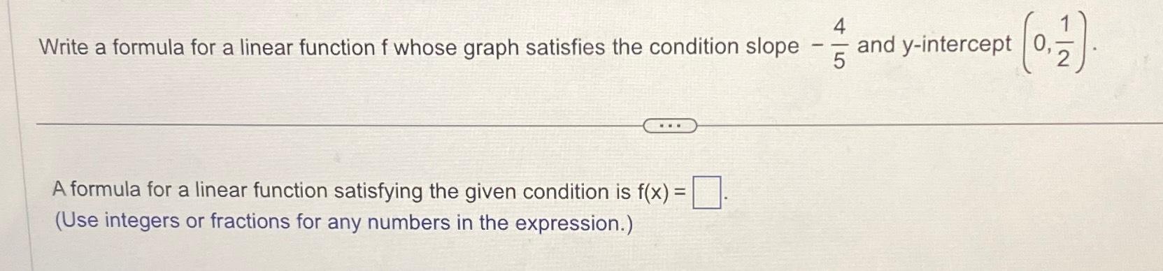 Solved Write a formula for a linear function f ﻿whose graph | Chegg.com