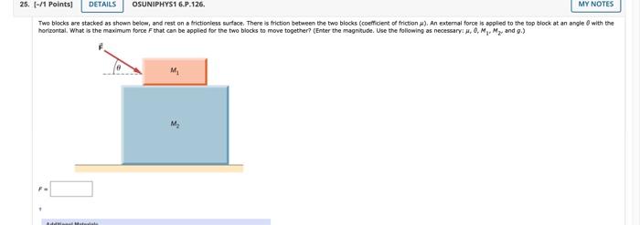 Solved horizontal. What is the maximum force F that can be | Chegg.com