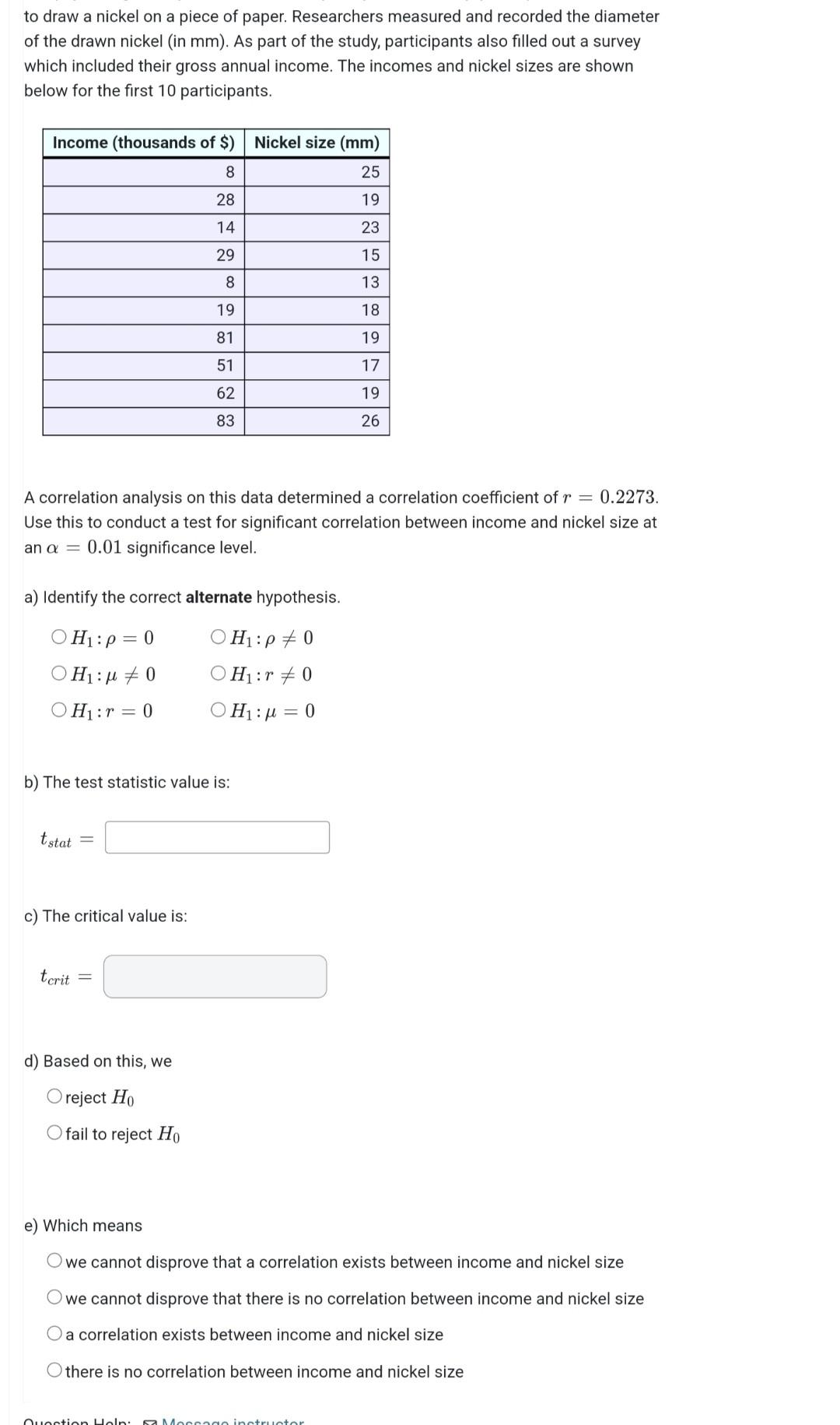 Solved to draw a nickel on a piece of paper. Researchers | Chegg.com
