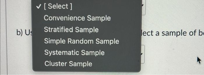 Solved For each scenario below, determine which sampling | Chegg.com