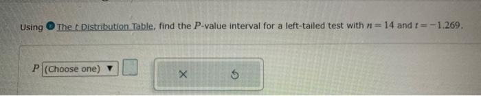 Solved Using 2 The t Distribution Table, find the P-value | Chegg.com