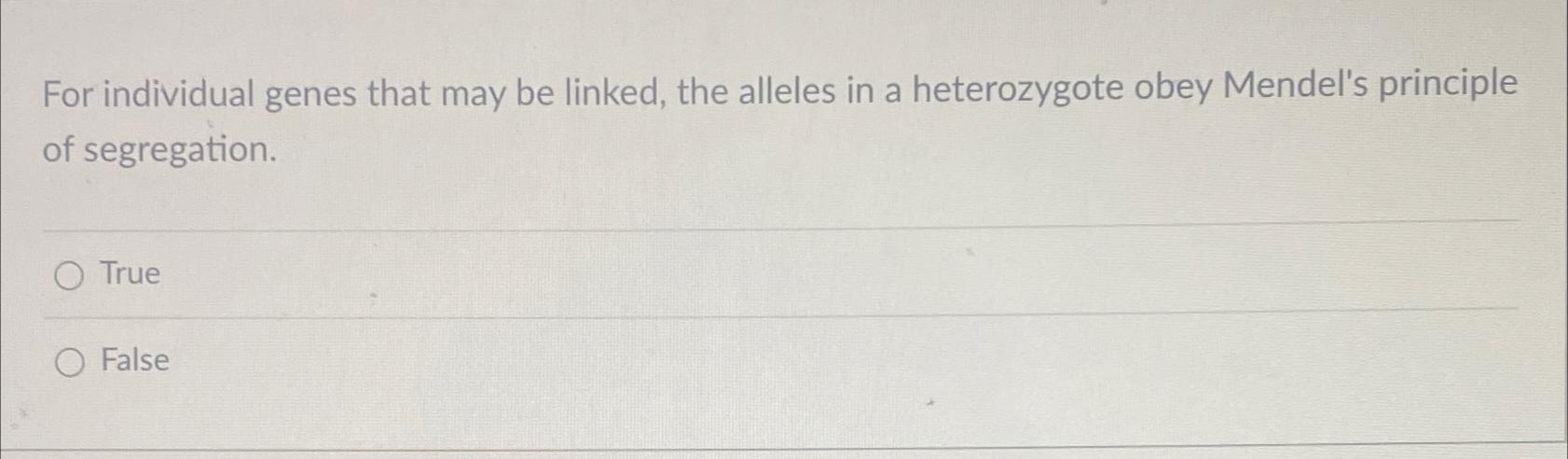 Solved For individual genes that may be linked, the alleles | Chegg.com