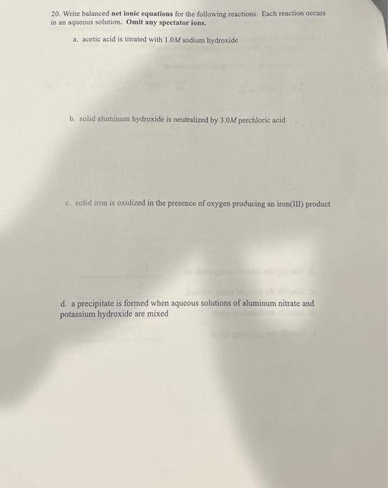 write the balanced net ionic equations for the | Chegg.com