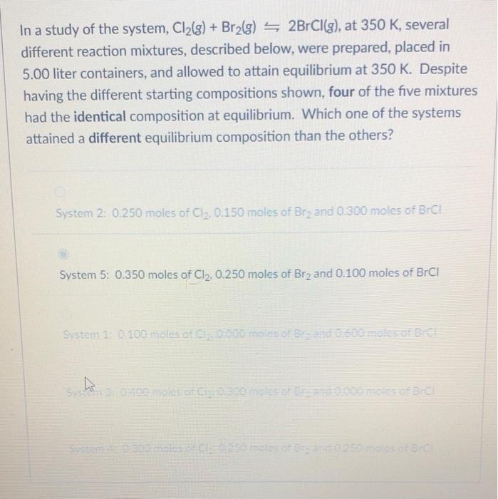 Solved In a study of the system, Cl2(8) + Br2(g) = 2BrCl(g), | Chegg.com