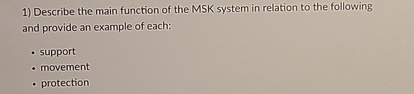 Solved Describe the main function of the MSK system in | Chegg.com