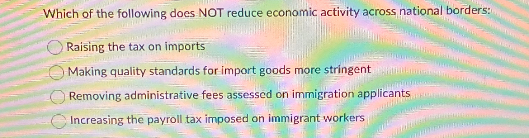 Solved Which of the following does NOT reduce economic | Chegg.com